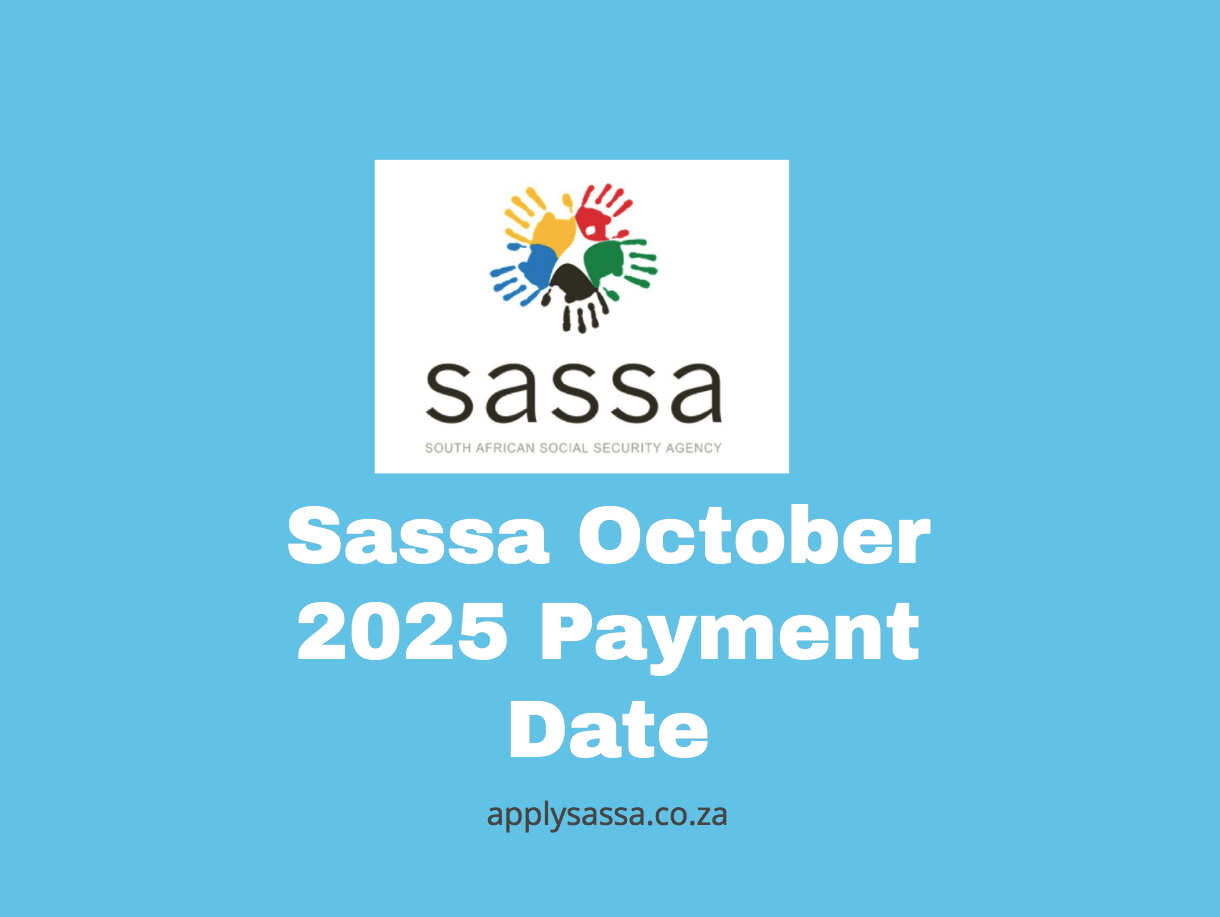 Sassa October 2025 Payment Date - SASSA Grant 2025