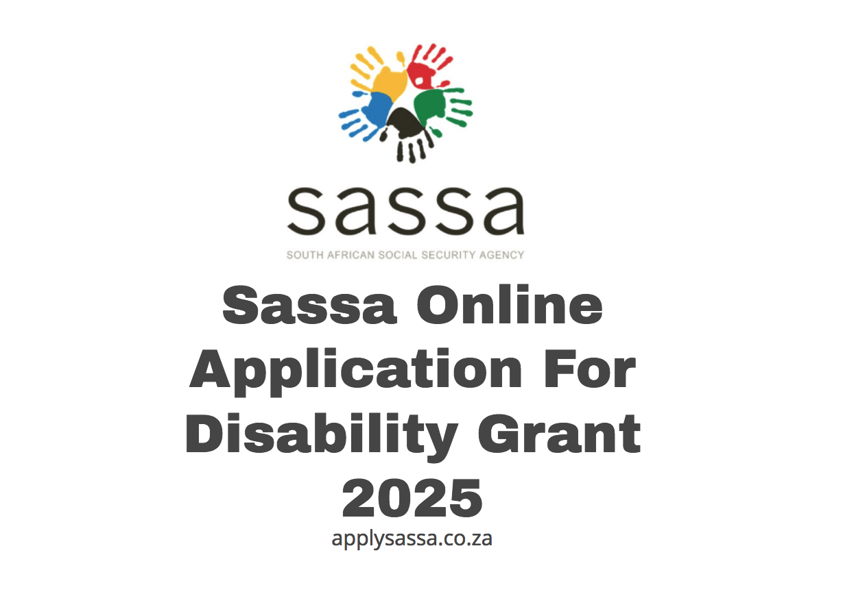 Sassa Online Application For Disability Grant 2025 - SASSA Grant 2025