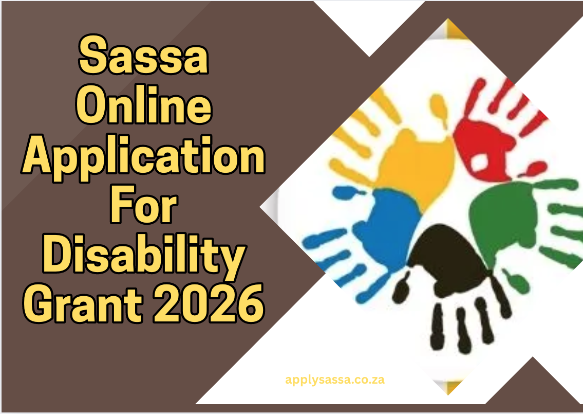 Sassa Online Application For Disability Grant 2026 - SASSA Grant 2025