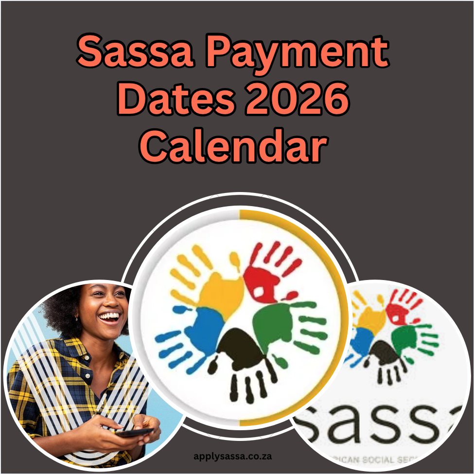 Sassa Payment Dates 2026 Calendar - SASSA Grant 2025