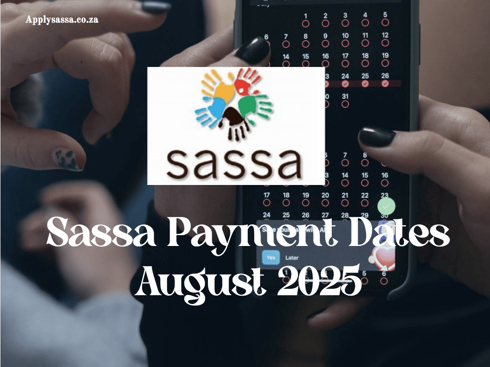 Sassa Payment Dates August 2025 - SASSA Grant 2025