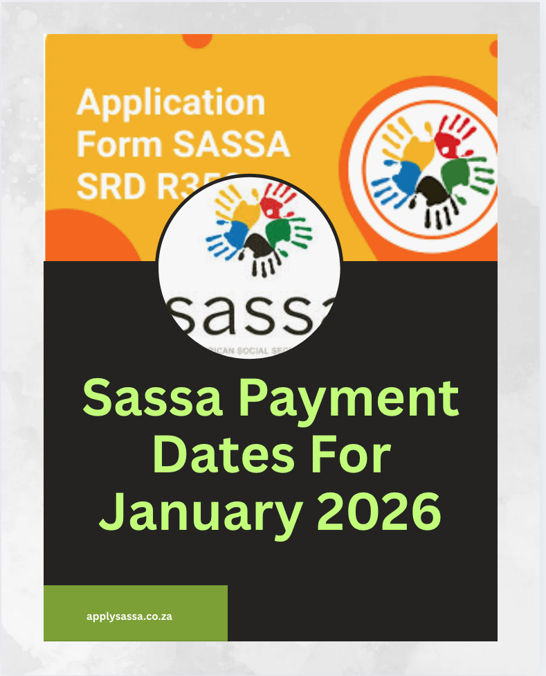 Sassa Payment Dates For January 2026 - SASSA Grant 2025