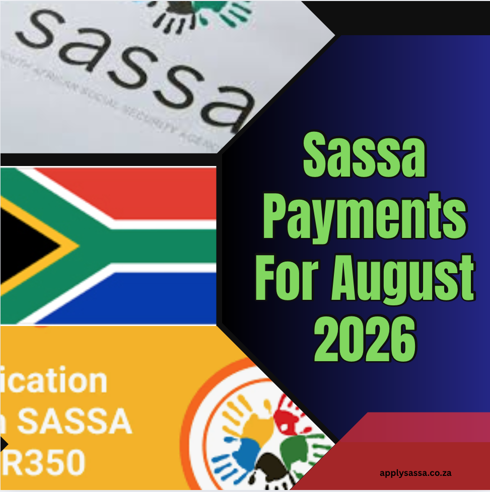 Sassa Payments For August 2026 - SASSA Grant 2025