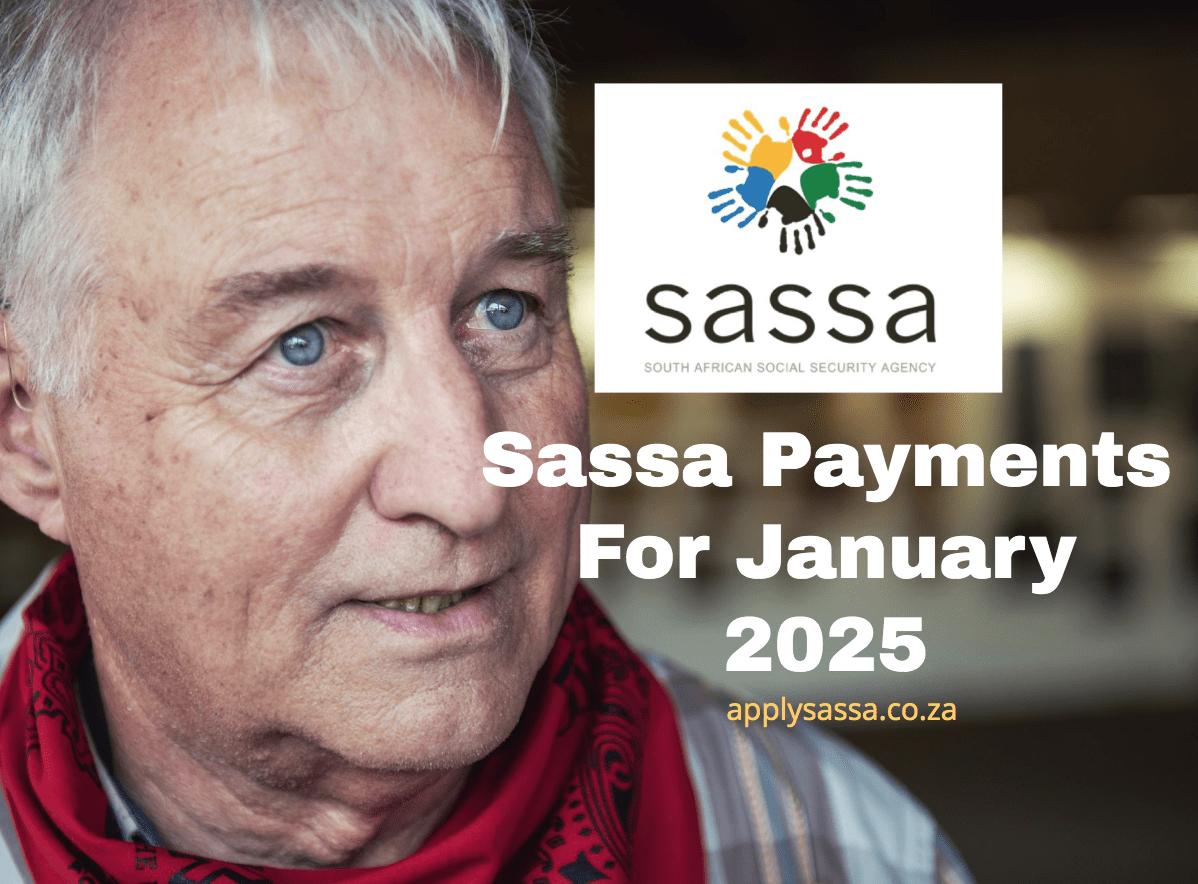 Sassa Payments For January 2025 - SASSA Grant 2025