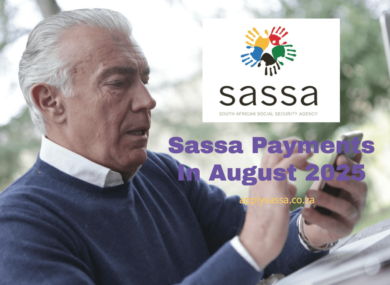 Sassa Payments In August 2025 - SASSA Grant 2025