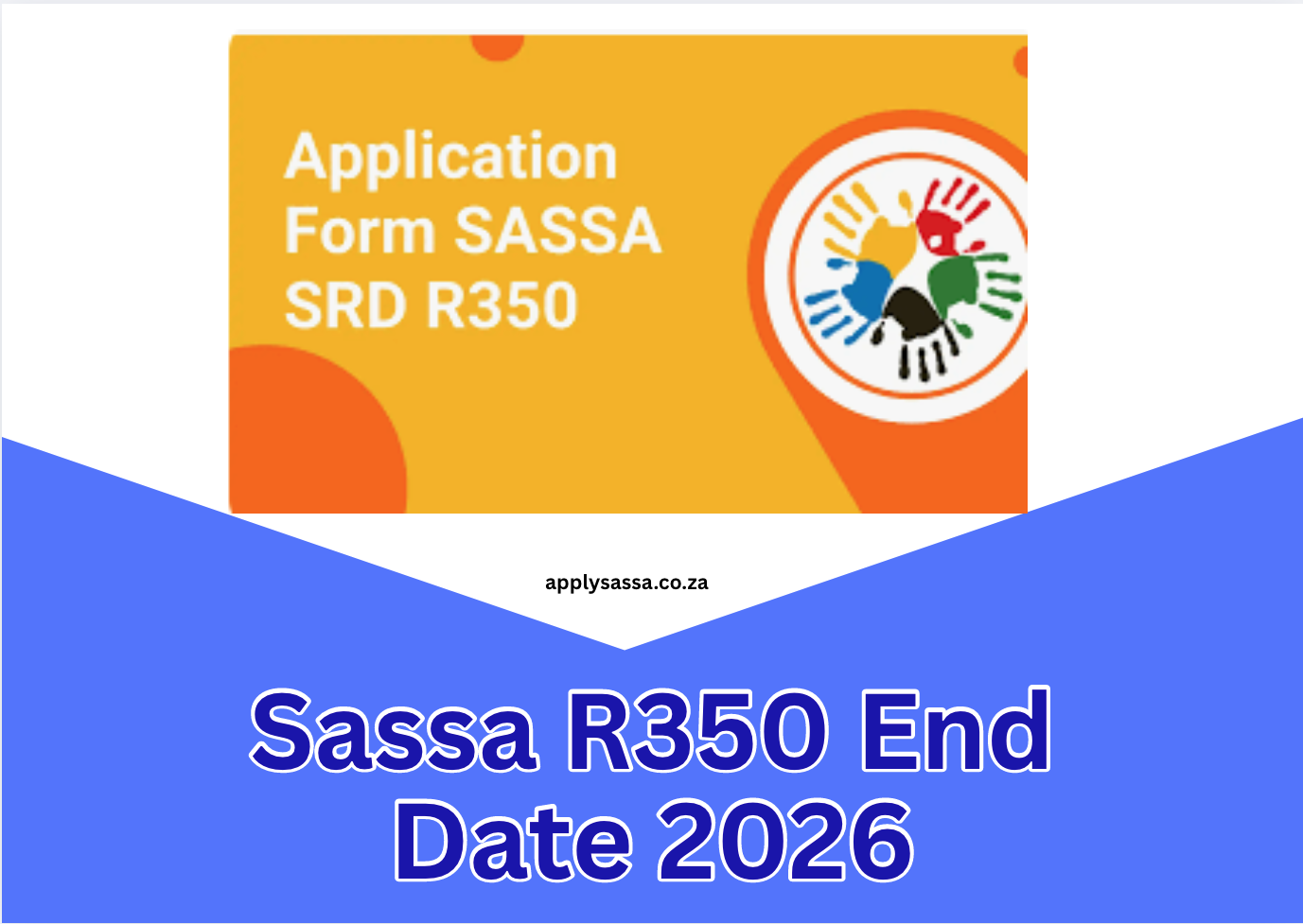 Sassa R350 End Date 2026 - SASSA Grant 2025