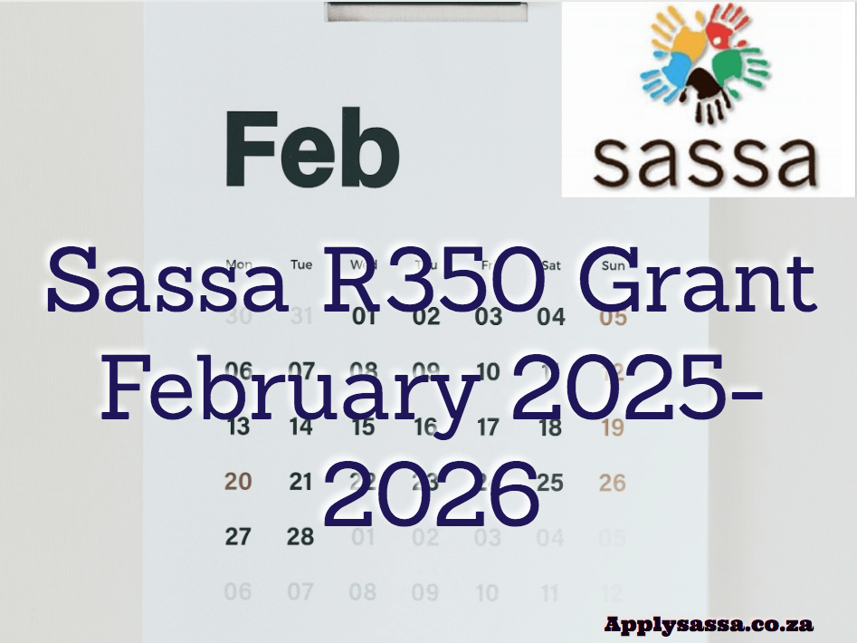 Sassa R350 Grant February 2025-2026 - SASSA Grant 2025