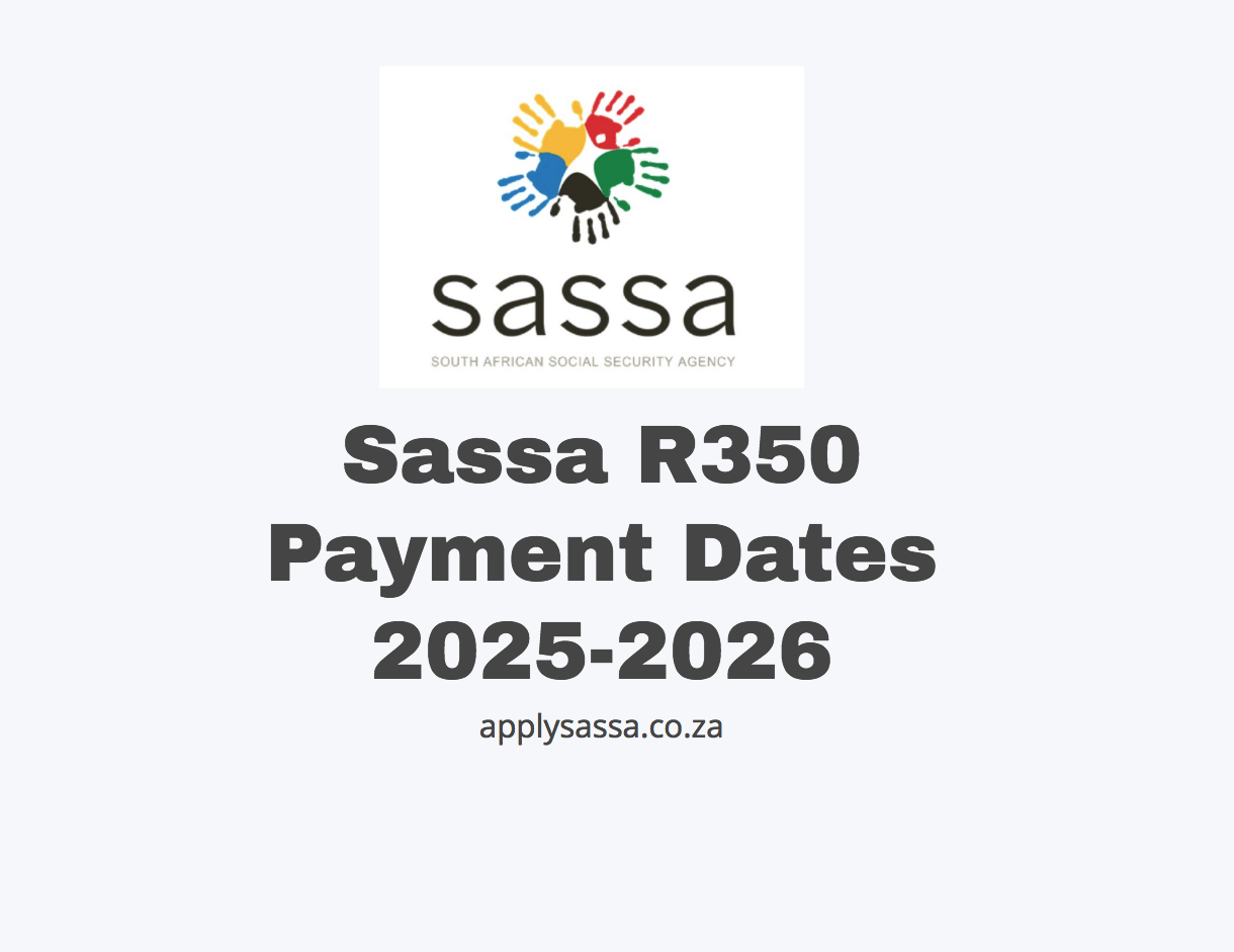 Sassa R350 Payment Dates 2025-2026 - SASSA Grant 2025