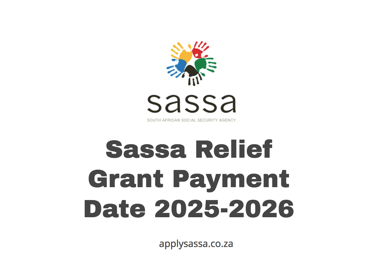 Sassa Relief Grant Payment Date 2025-2026 - SASSA Grant 2025