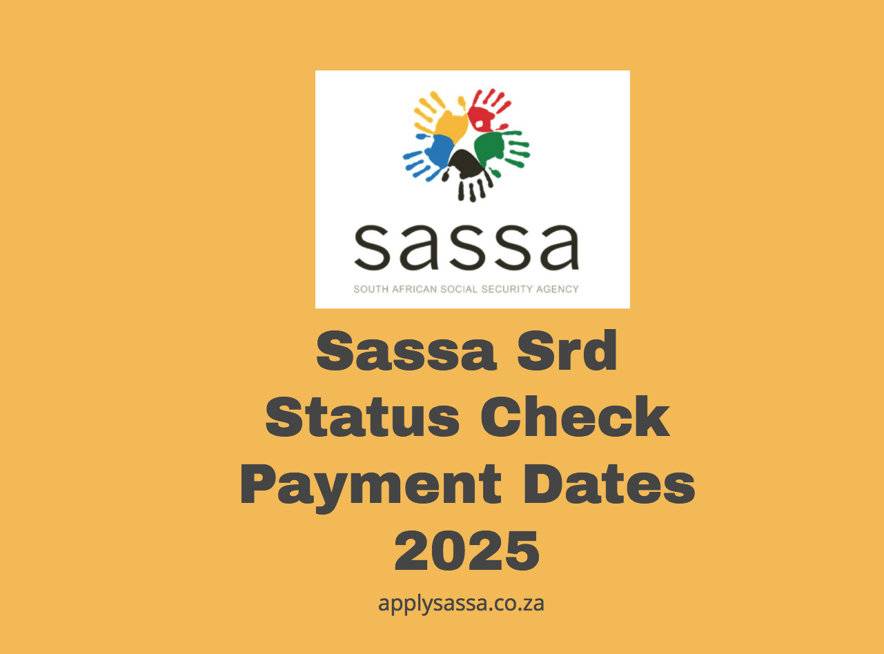 Sassa Srd Status Check Payment Dates 2025 Sassa Grant 2025