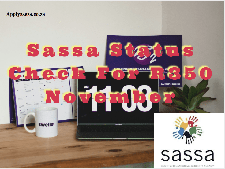 Sassa Status Check For R350 November - SASSA Grant 2025