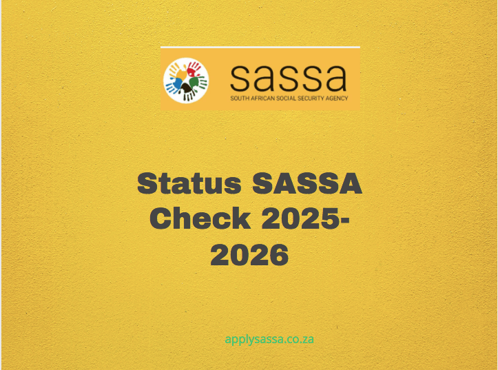 Status SASSA Check 2025-2026 - SASSA Grant 2025