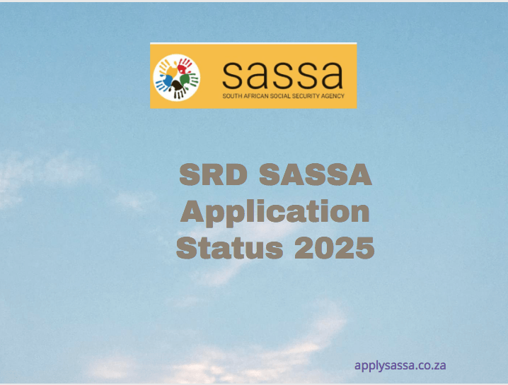 SRD SASSA Application Status 2025 - SASSA Grant 2024