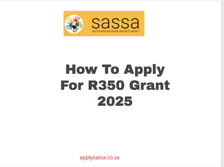How To Apply For R350 Grant 2025 - SASSA Grant 2025