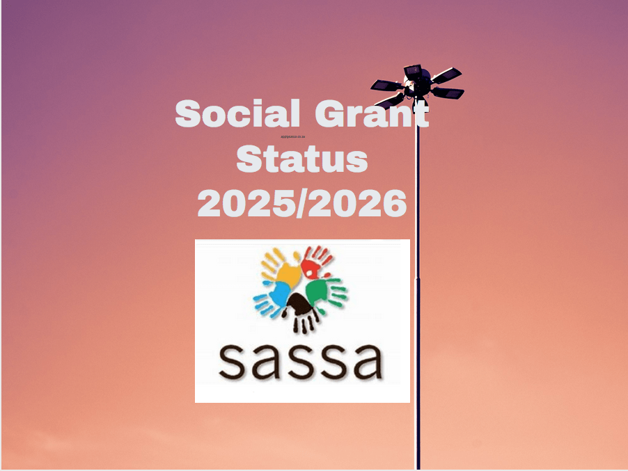 Social Grant Status 2025/2026 - SASSA Grant 2025