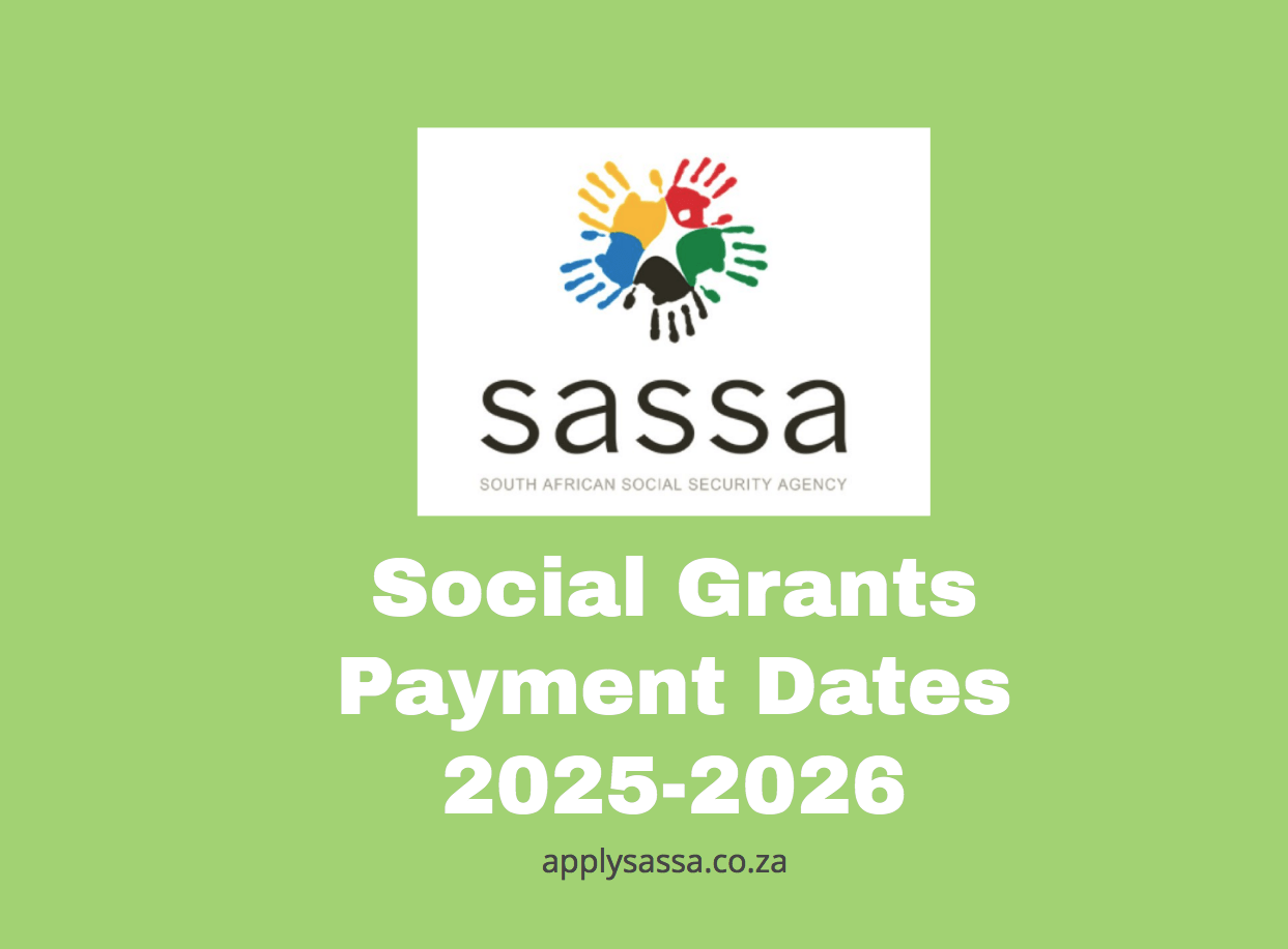 Social Grants Payment Dates 2025-2026 - SASSA Grant 2025