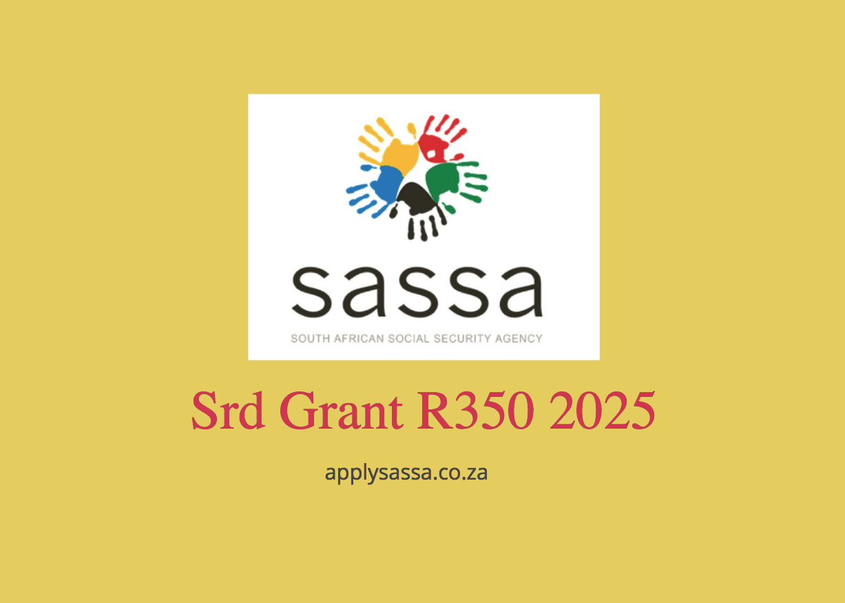 Srd Grant R350 2025 - SASSA Grant 2025