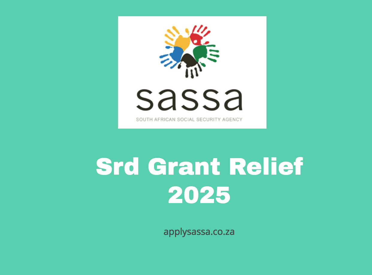 Srd Grant Relief 2025 - SASSA Grant 2025