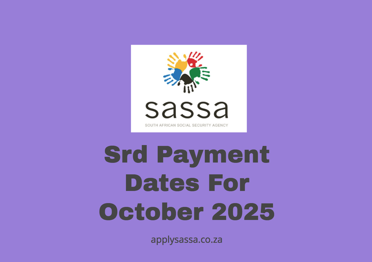 Srd Payment Dates For October 2025 - SASSA Grant 2025
