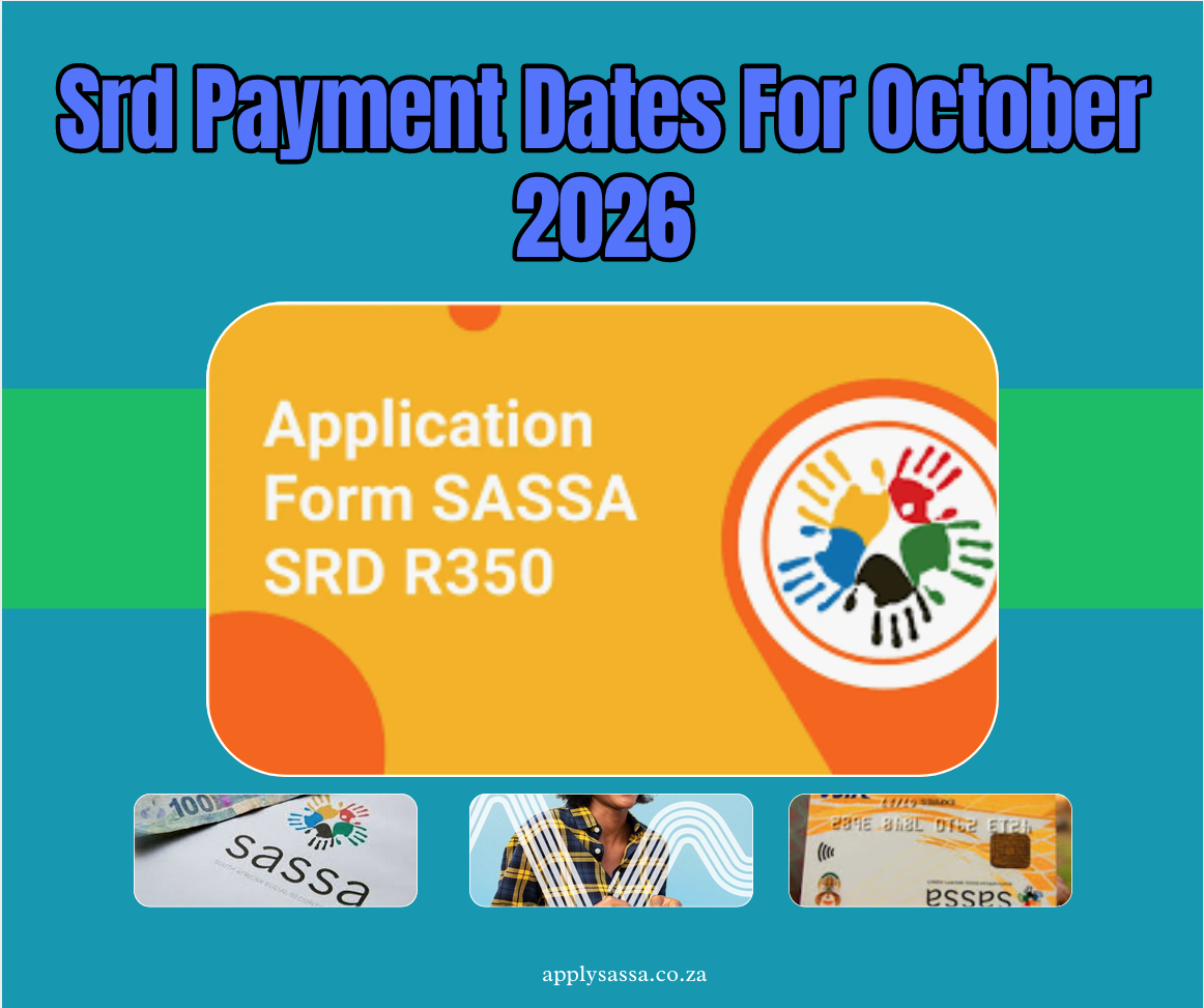 Srd Payment Dates For October 2026 - SASSA Grant 2025