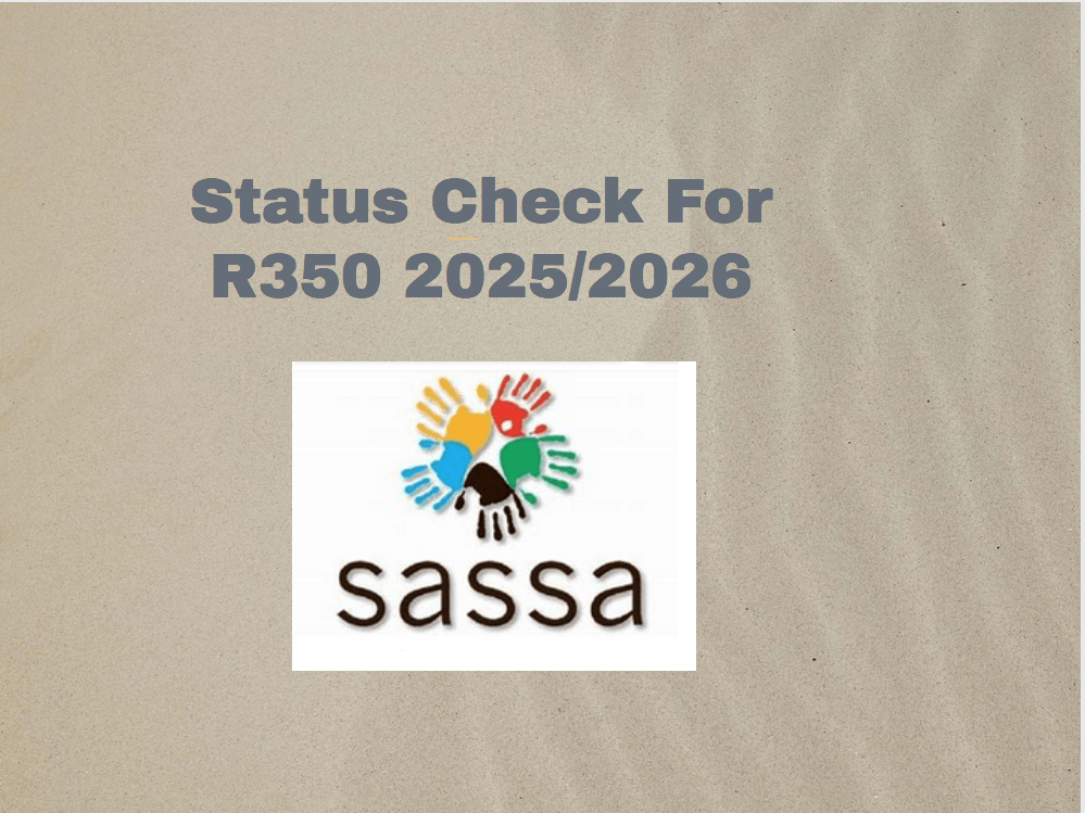 Status Check For R350 2025/2026 - SASSA Grant 2025