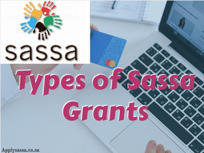Types of Sassa Grants - SASSA Grant 2025