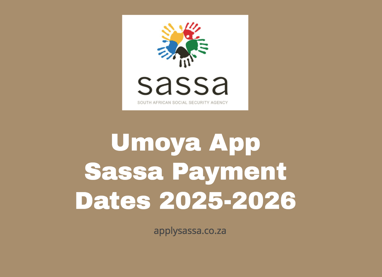 Umoya App Sassa Payment Dates 2025-2026 - SASSA Grant 2025
