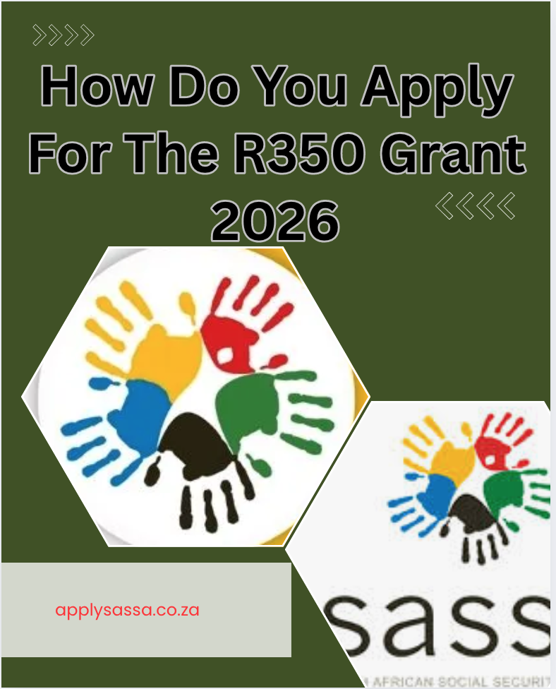 How Do You Apply For The R350 Grant 2026 - SASSA Grant 2025