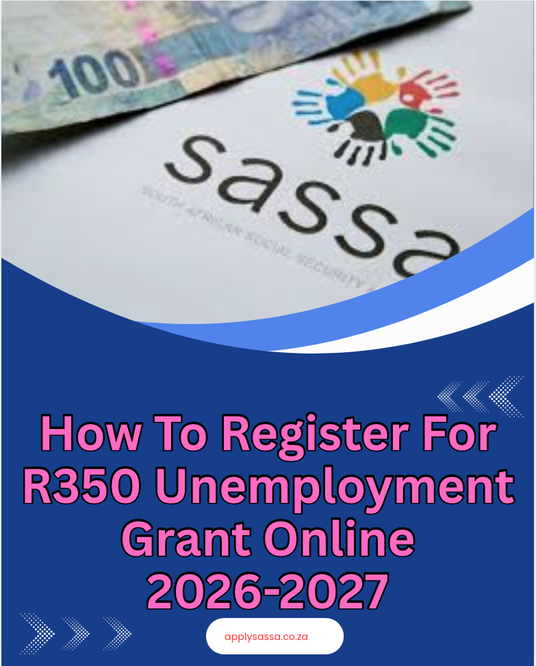 How To Register For R350 Unemployment Grant Online 2026-2027