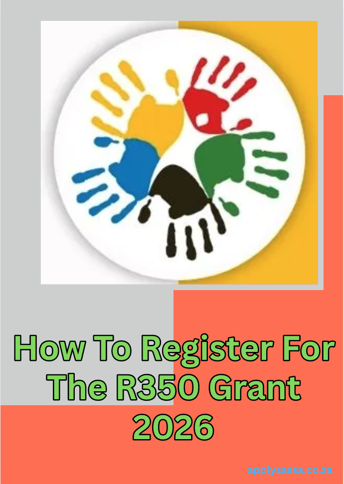 How To Register For The R350 Grant 2026 - SASSA Grant 2025