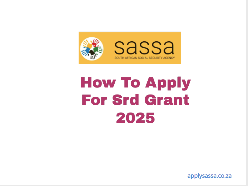 How To Apply For Srd Grant 2025 - SASSA Grant 2025