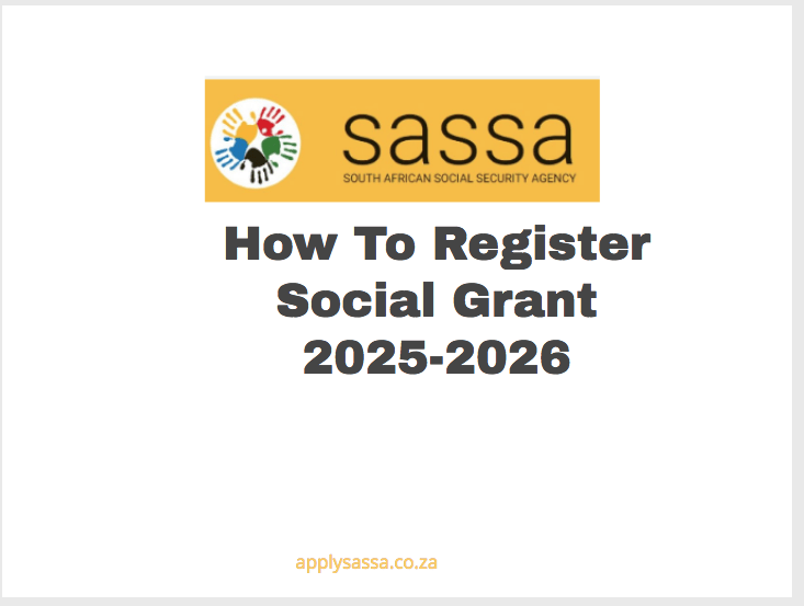 How To Register Social Grant 2025-2026 - SASSA Grant 2025