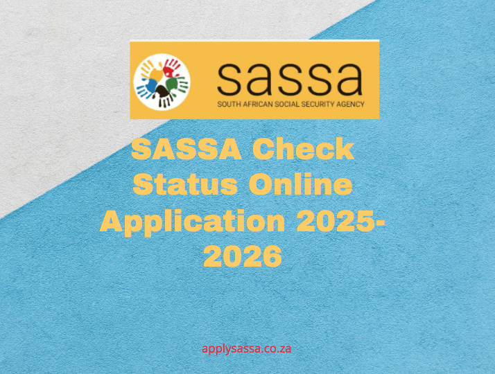 SASSA Check Status Online Application 2025-2026 - SASSA Grant 2025