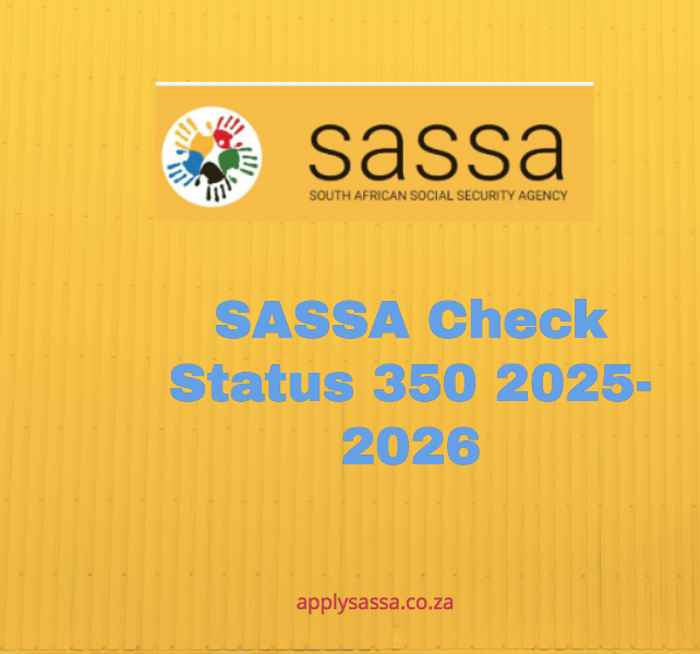 SASSA Check Status 350 2025-2026 - SASSA Grant 2025