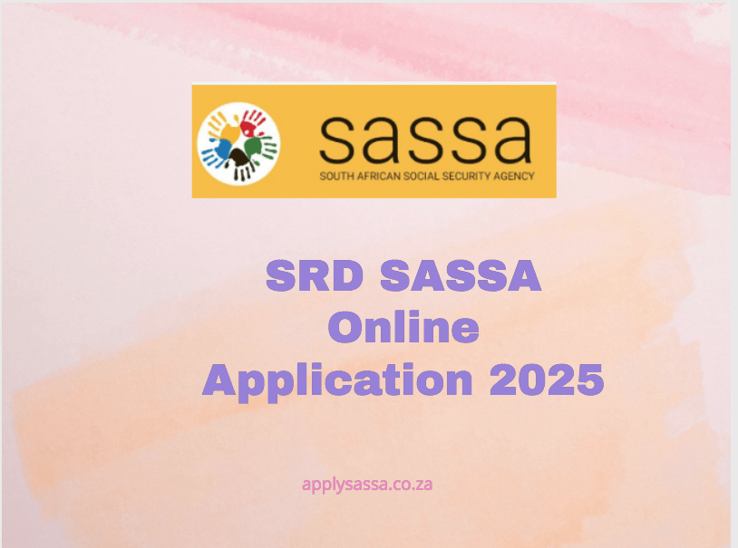 SRD SASSA Online Application 2025 - SASSA Grant 2025