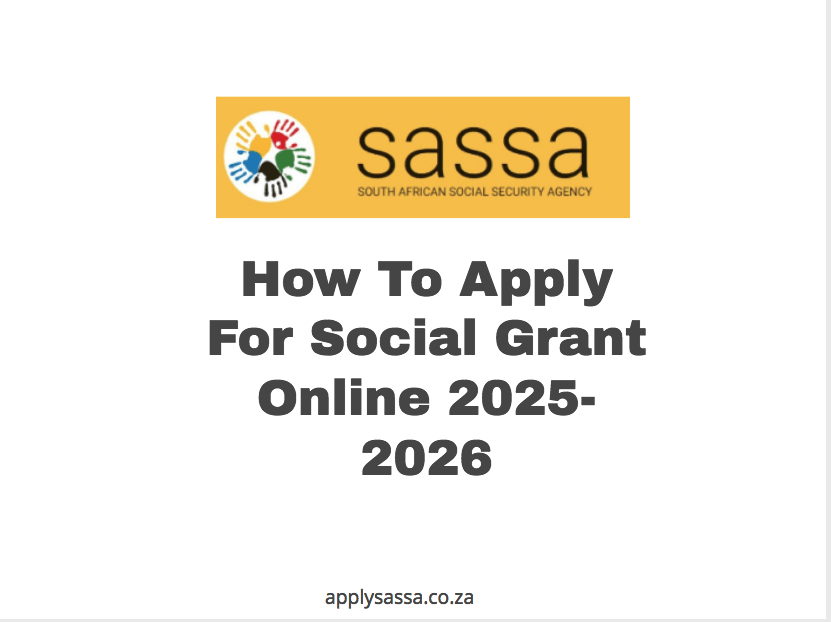 How To Apply For Social Grant Online 2025-2026 - SASSA Grant 2025