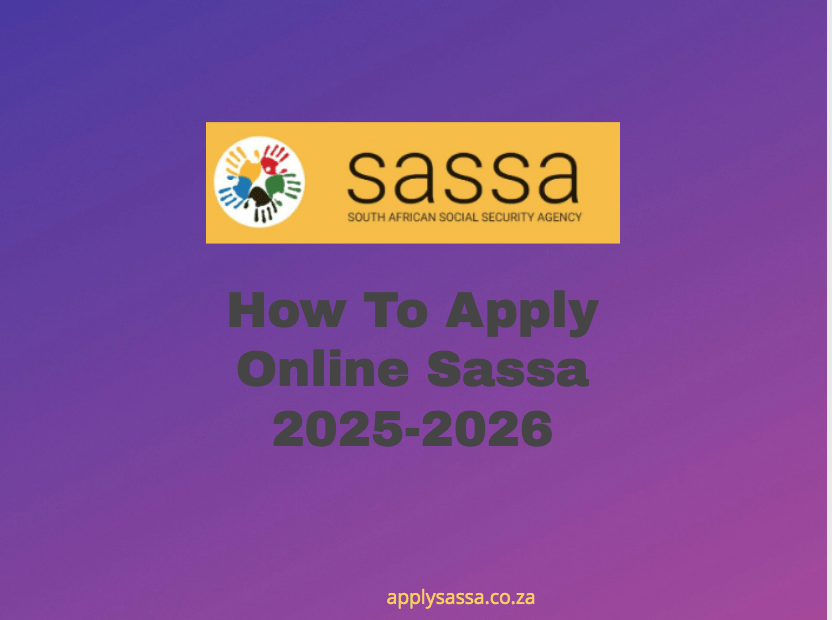 How To Apply Online Sassa 2025-2026 - SASSA Grant 2025