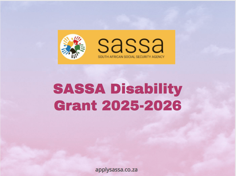 SASSA Disability Grant 2025-2026 - SASSA Grant 2025