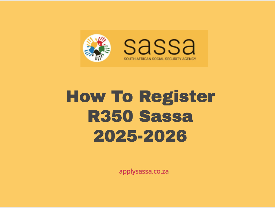 How To Register R350 Sassa 2025-2026 - SASSA Grant 2024