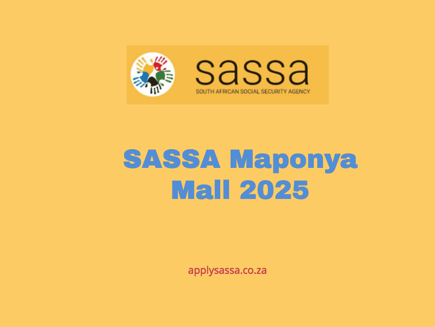SASSA Maponya Mall 2025 - SASSA Grant 2025