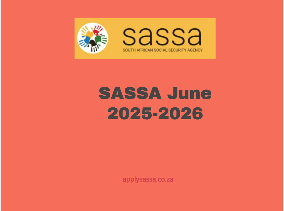 SASSA June 2025-2026 - SASSA Grant 2025