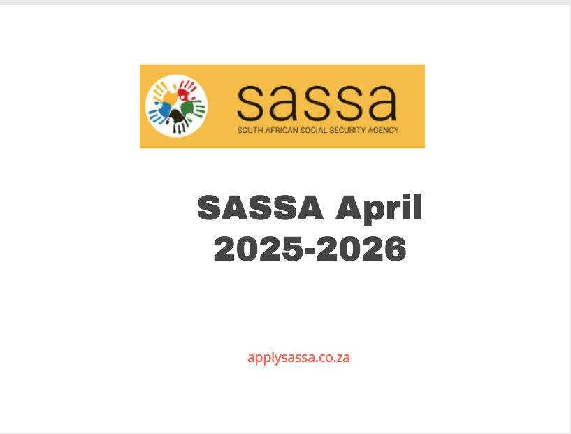SASSA April 2025-2026 - SASSA Grant 2025