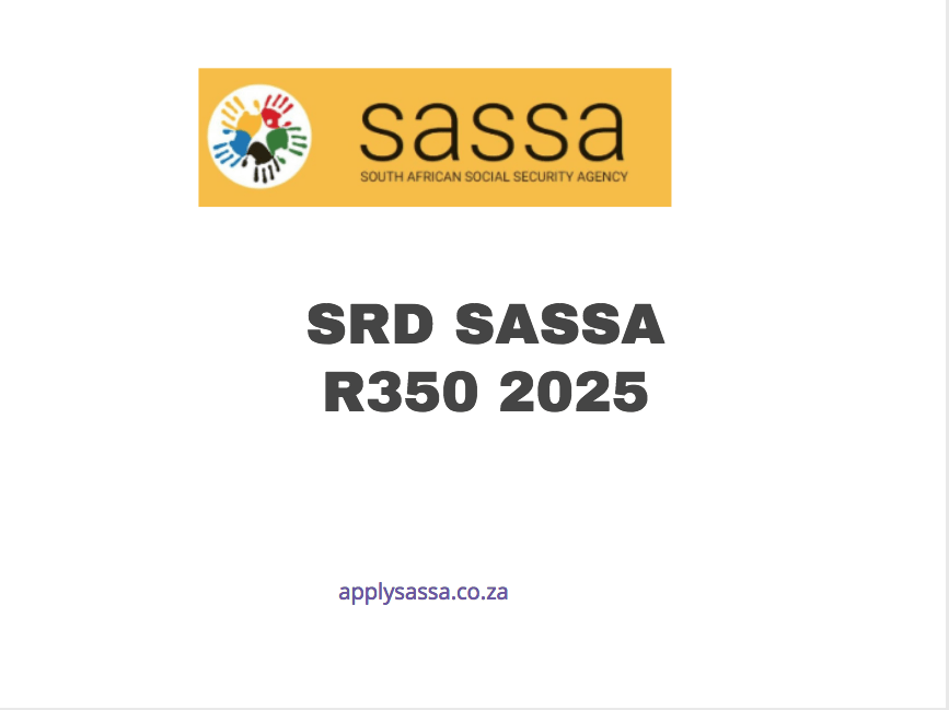 SRD SASSA R350 2025 - SASSA Grant 2025