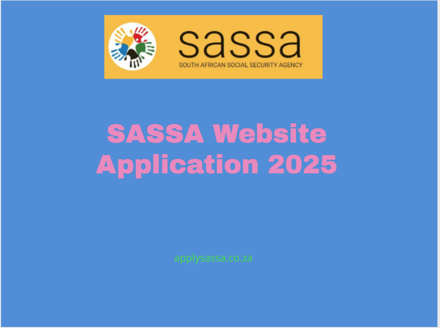 SASSA Website Application 2025 - SASSA Grant 2025