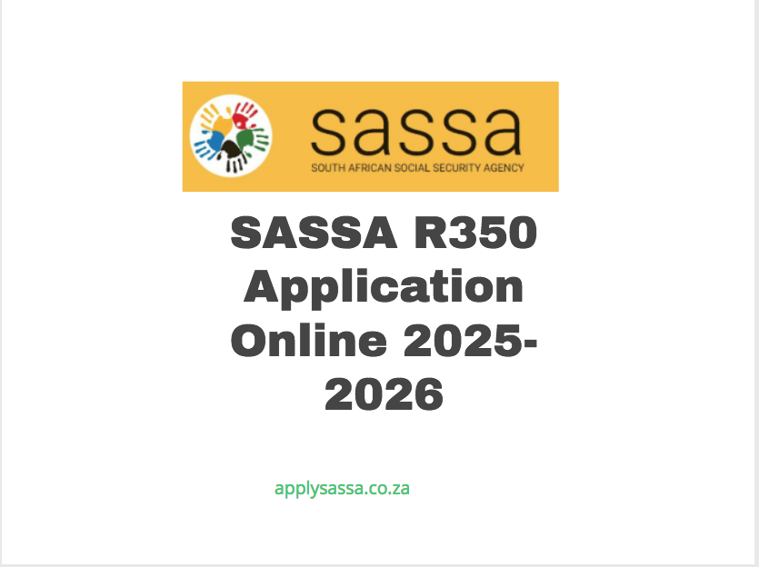 SASSA r350 Application Online 2025-2026 - SASSA Grant 2025