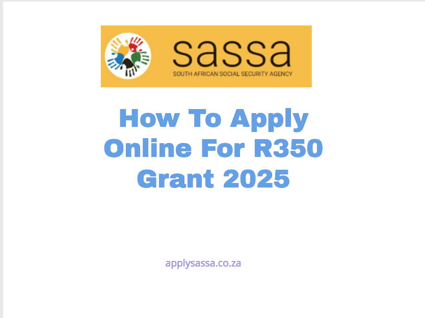 How To Apply Online For R350 Grant 2025 - SASSA Grant 2025