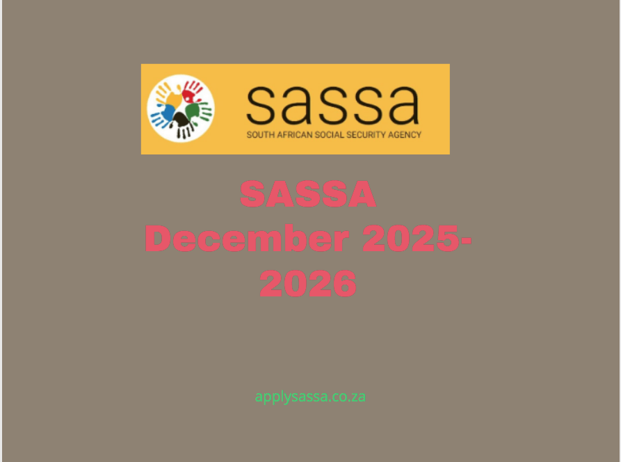 SASSA December 2025-2026 - SASSA Grant 2025