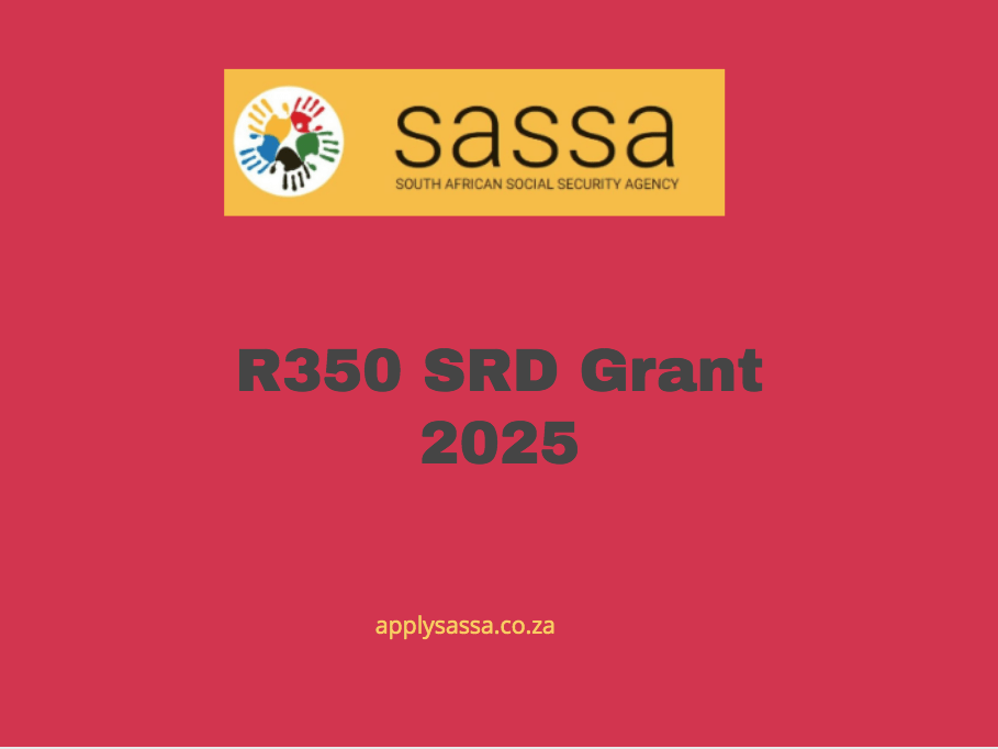 R350 SRD Grant 2025 - SASSA Grant 2025