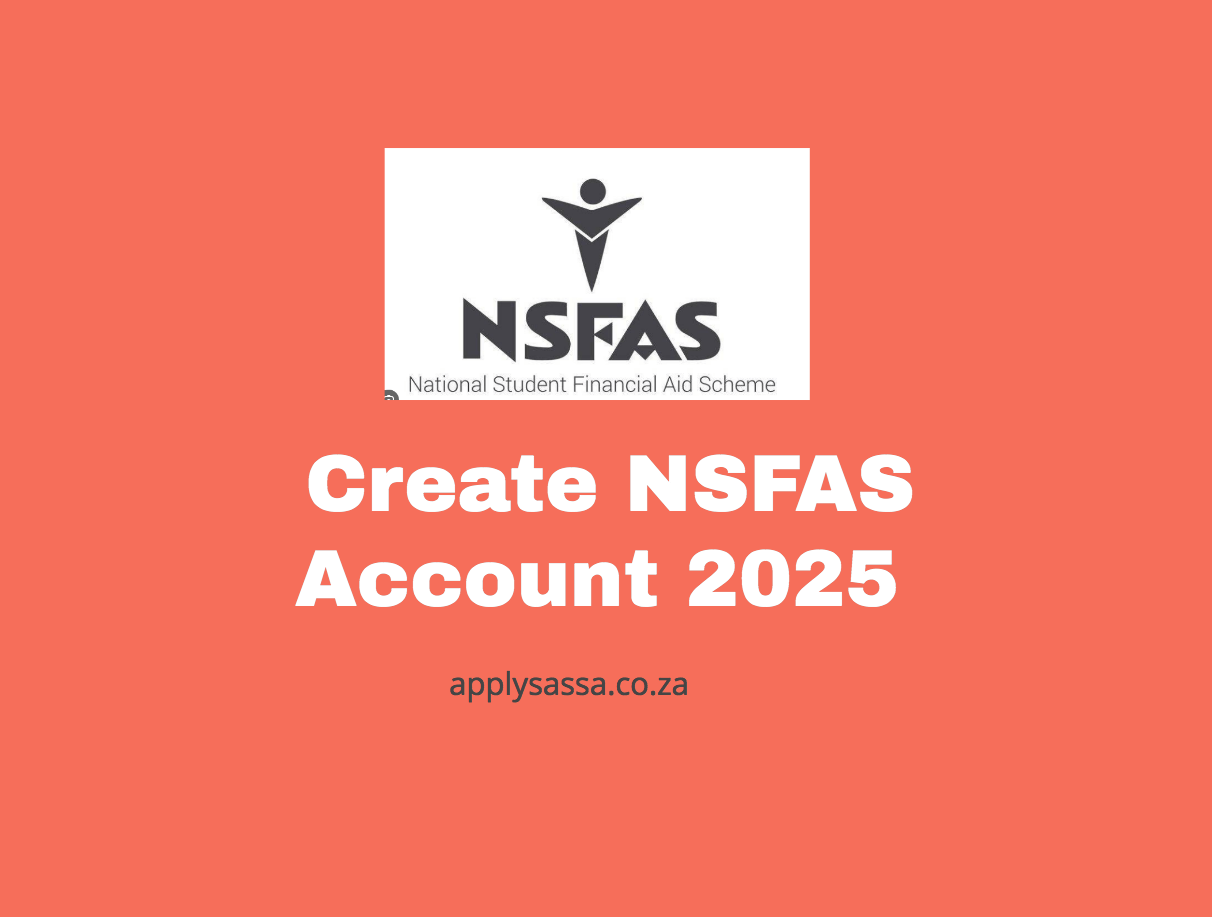 Create NSFAS Account 2025 - SASSA Grant 2024