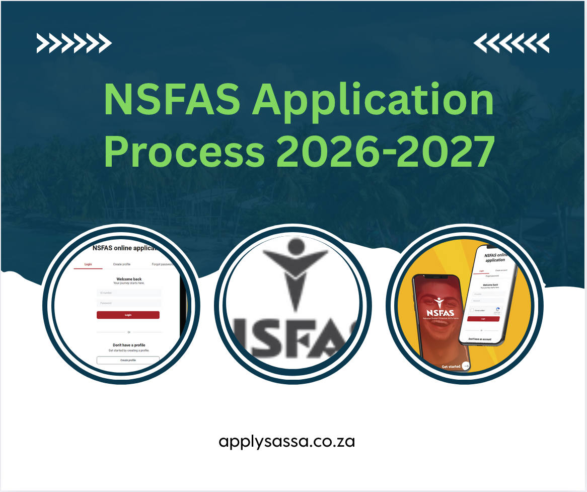 NSFAS Application Process 2026-2027 - SASSA Grant 2025